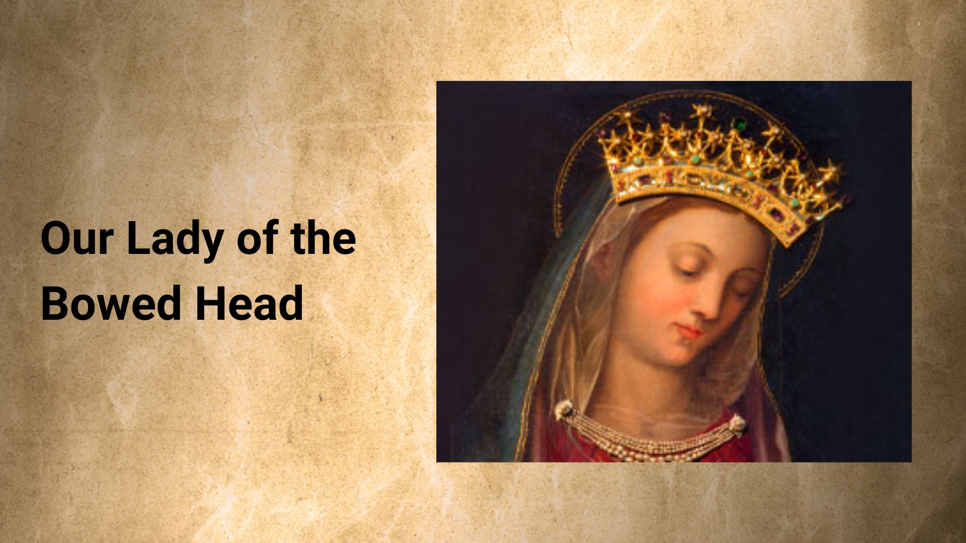 Our Lady of the Bowed Head - Following Padre Pio
