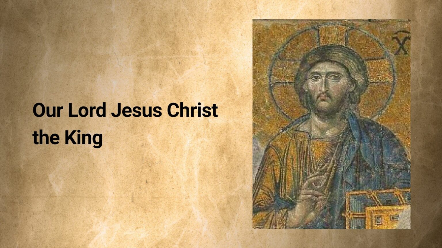 Our Lord Jesus Christ the King - Following Padre Pio